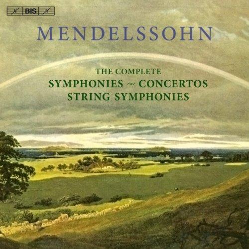 Mendelssohn: The Complete Symphonies, Concertos, String Symphonies (Mu – Hit