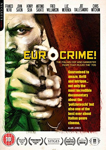 Eurocrime ! The Italian Cop & Gangster Films That Ruled the 70's – Hit