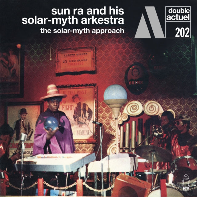 Sun Ra and His Solar-Myth Arkestra - The Solar-myth Approach [CD / Alb ...